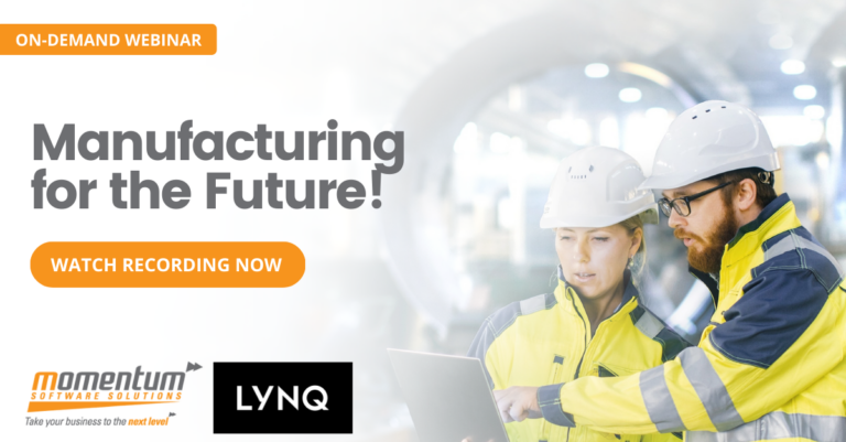 Webinar - Manufacturing for the Future | Momentum Software Solutions